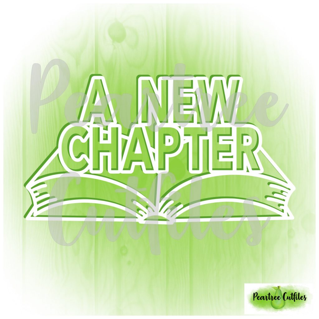 A New Chapter – Peartree Cutfiles