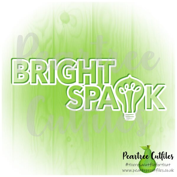 Bright Spark – Peartree Cutfiles