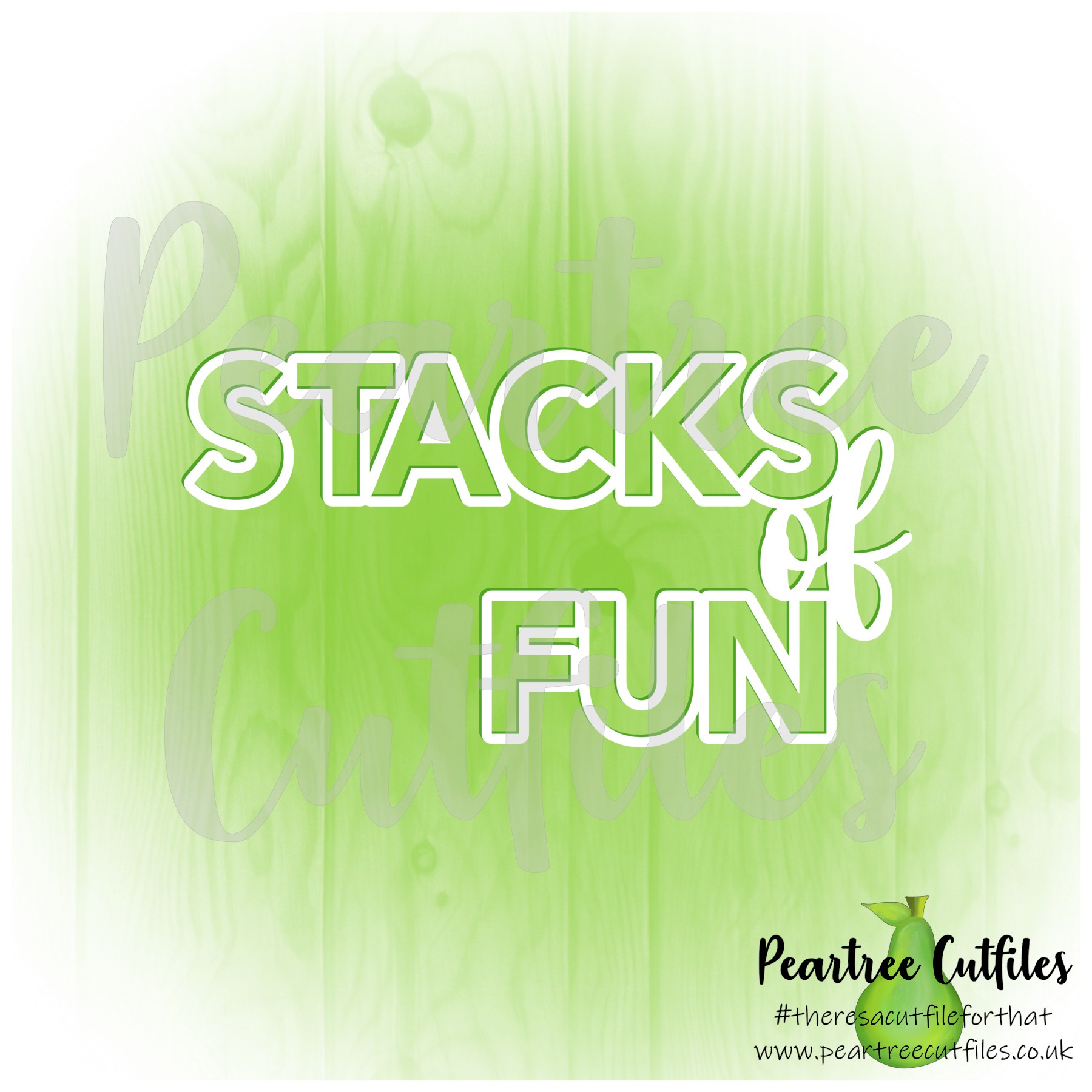 Stacks of Fun – Peartree Cutfiles