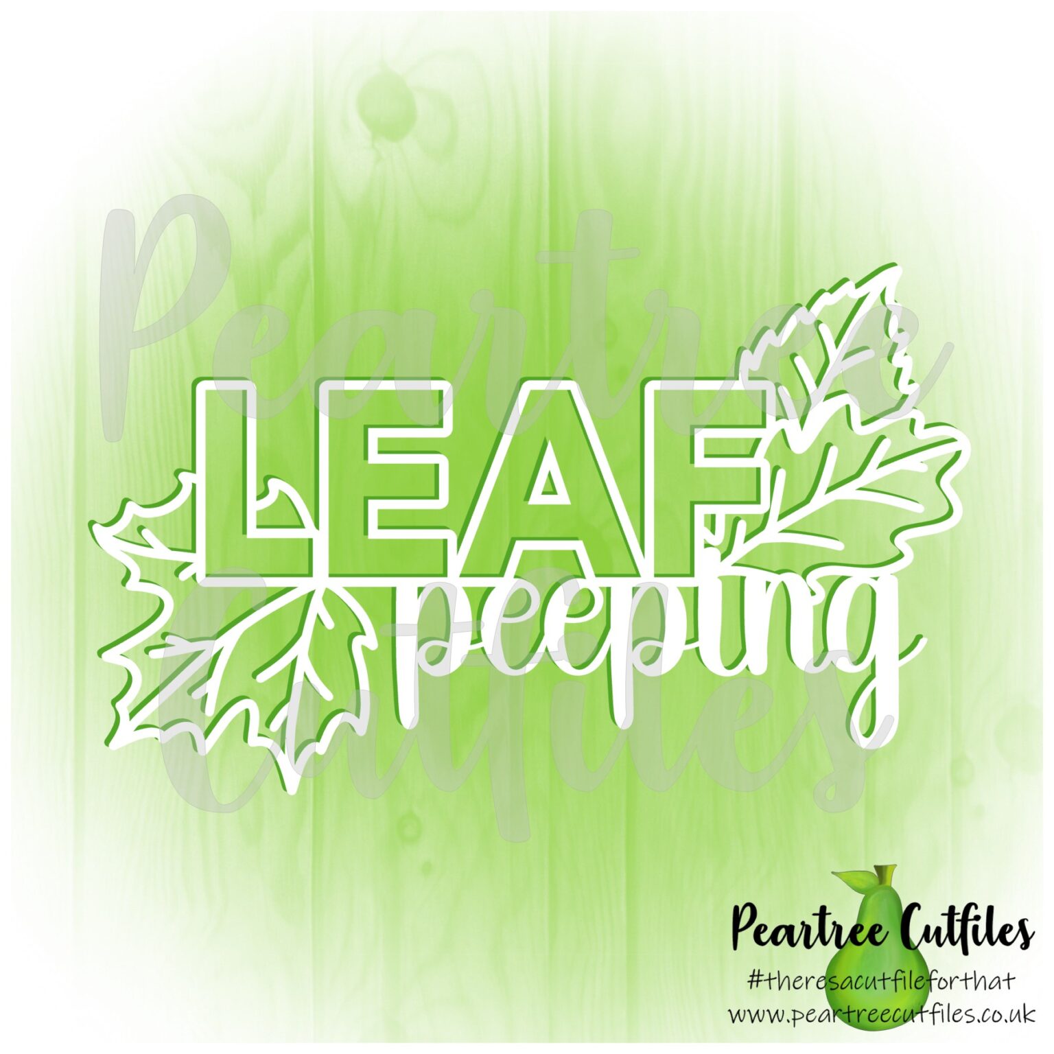 Leaf Peeping – Peartree Cutfiles