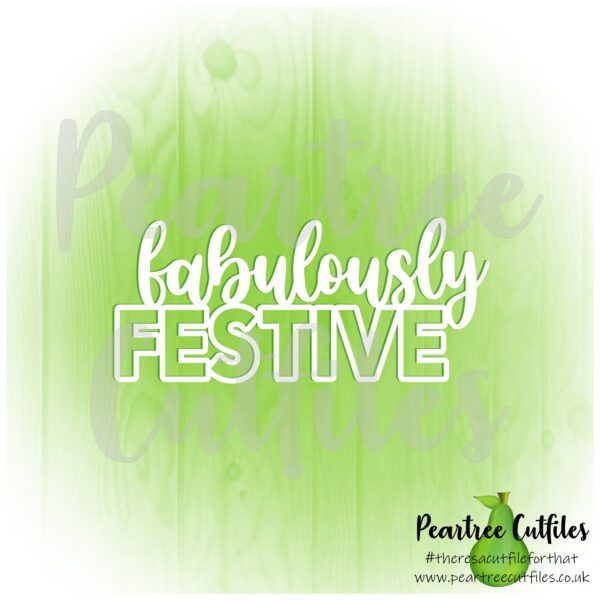 Fabulously Festive – Peartree Cutfiles