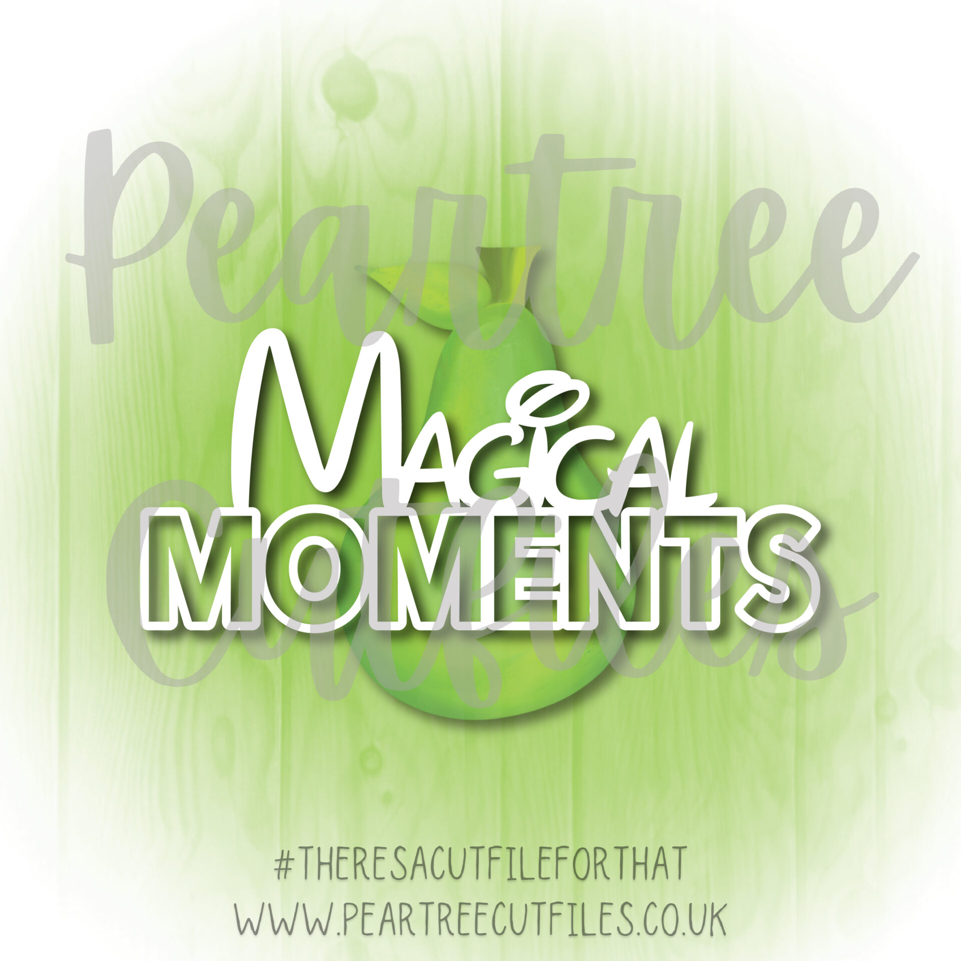 Magical Moments Peartree Cutfiles