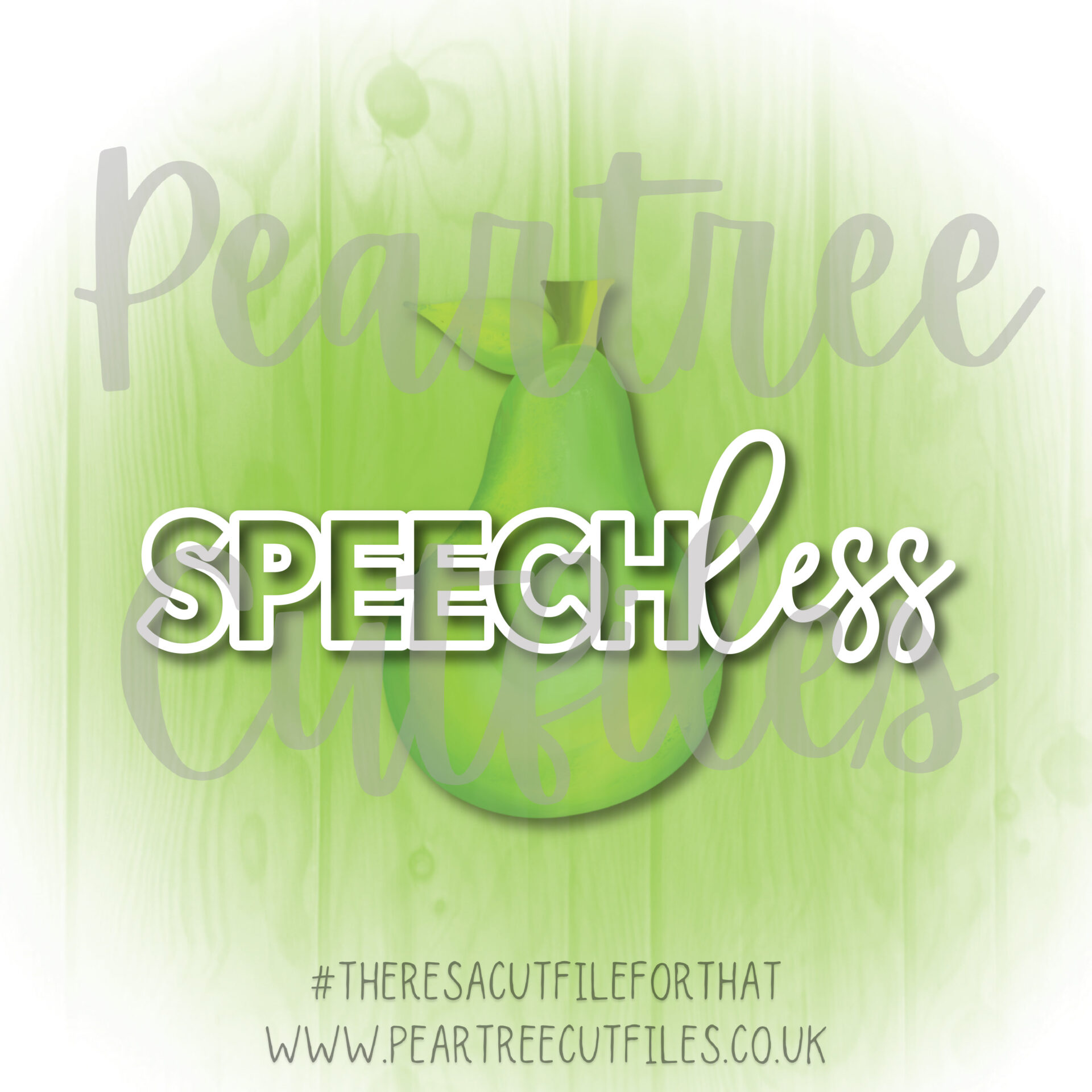 Speechless – Peartree Cutfiles