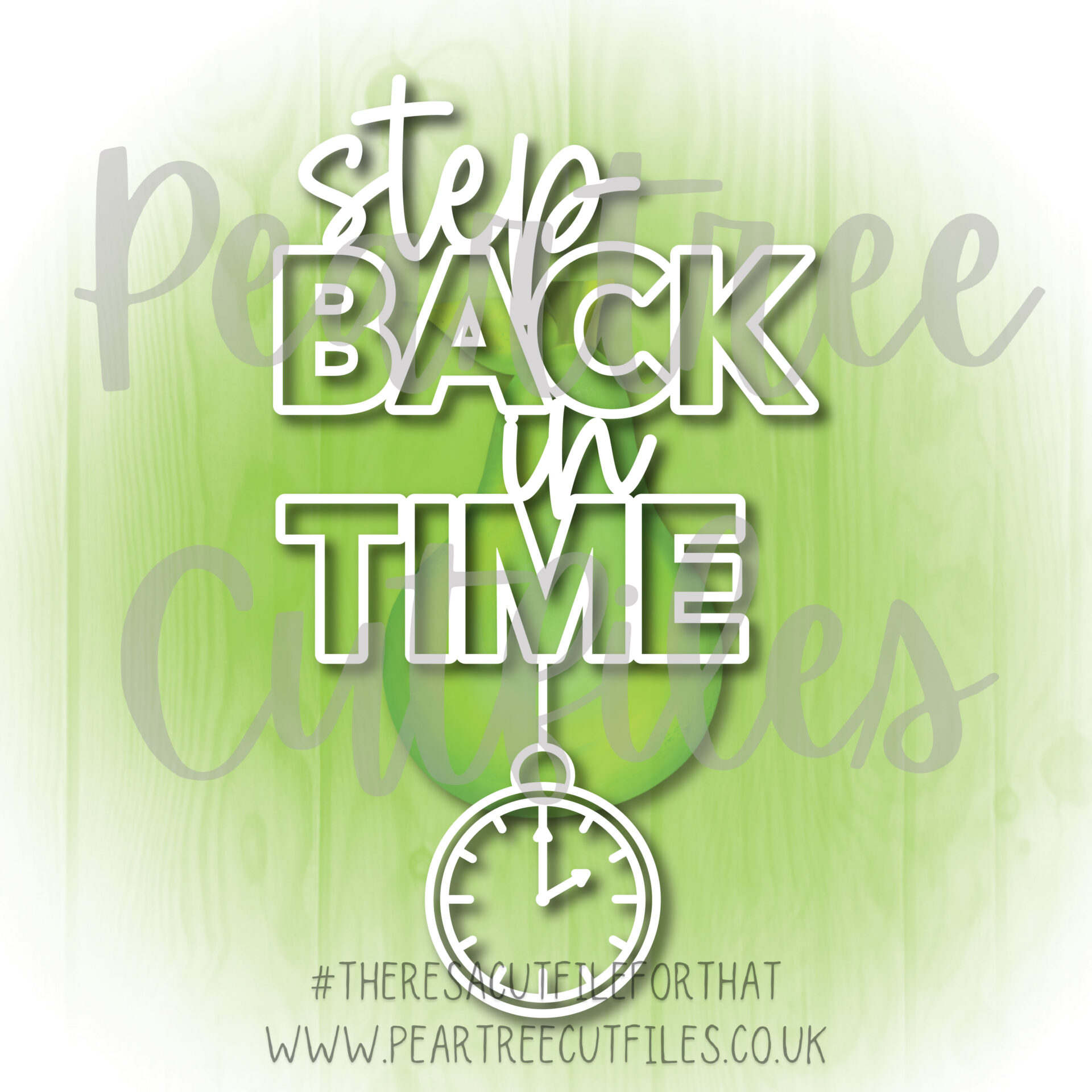 Step Back in Time – Peartree Cutfiles