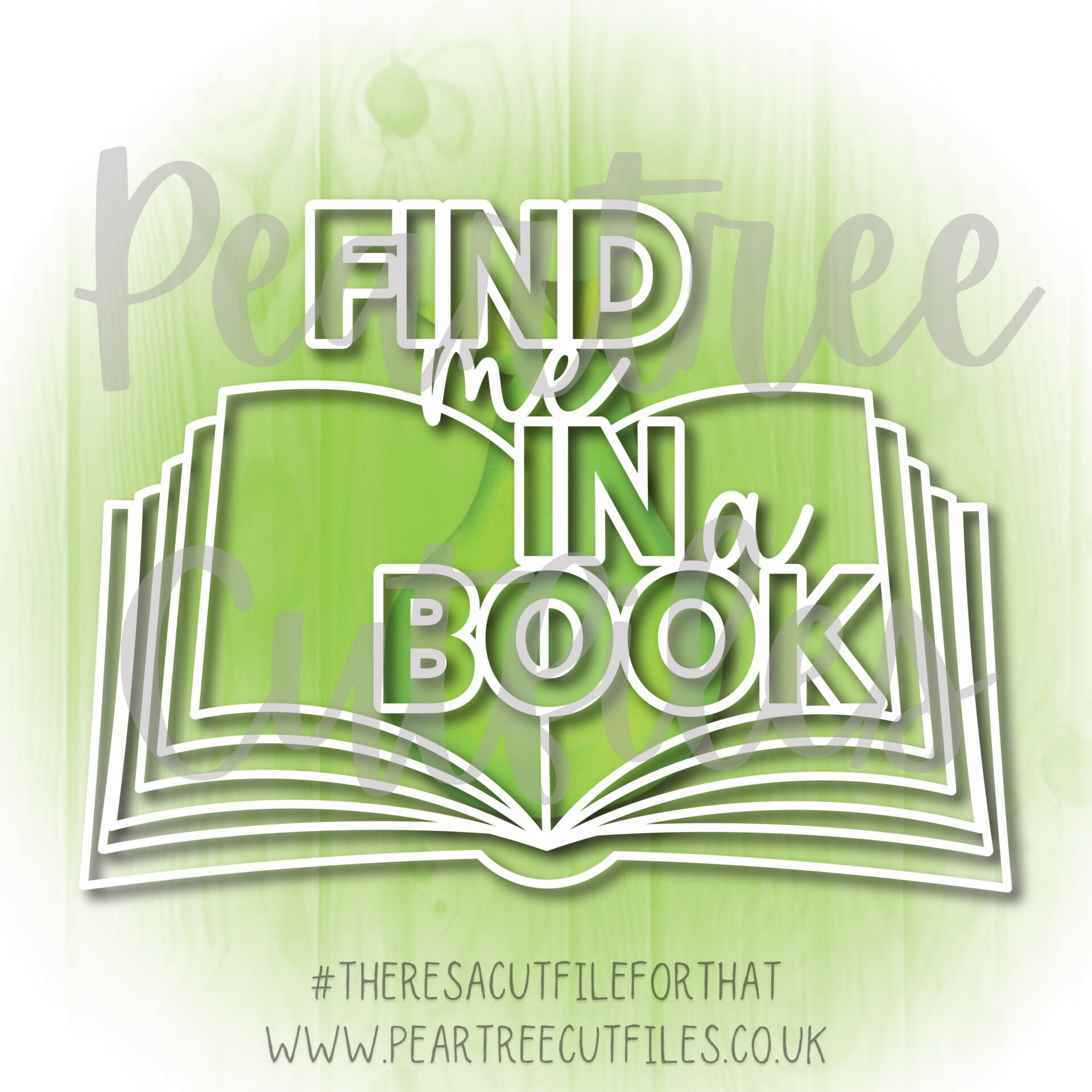 Find Me in a Book – Peartree Cutfiles