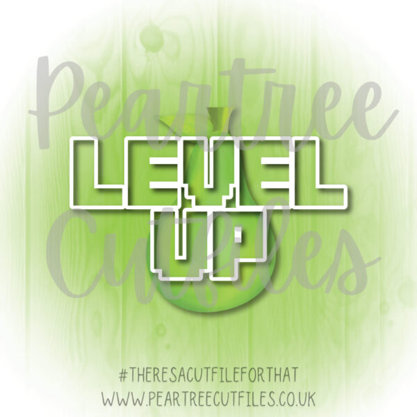 Level Up – Peartree Cutfiles