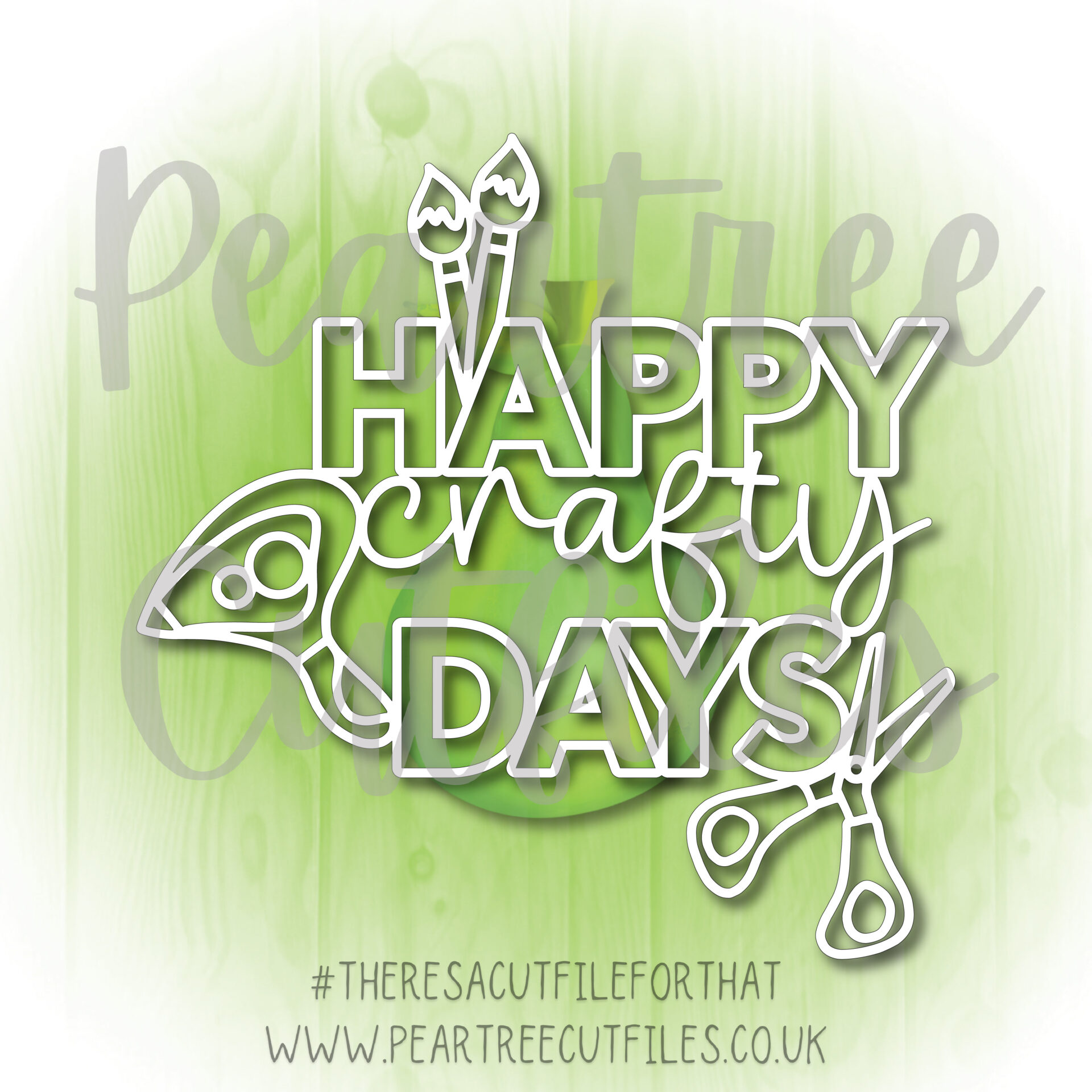 Happy Crafty Days – Peartree Cutfiles