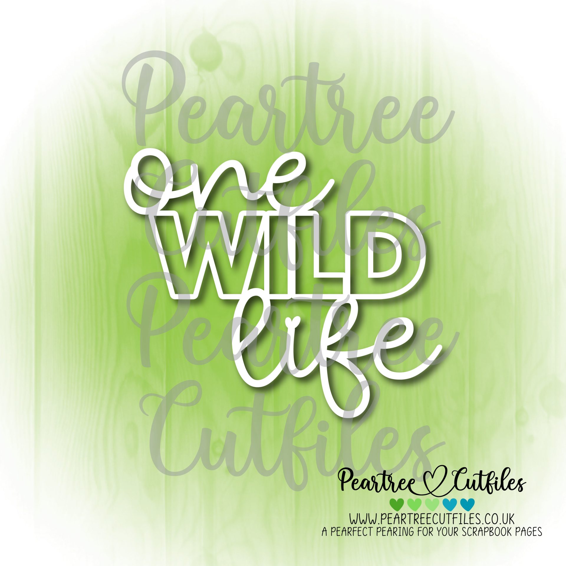 One Wild Life – Peartree Cutfiles