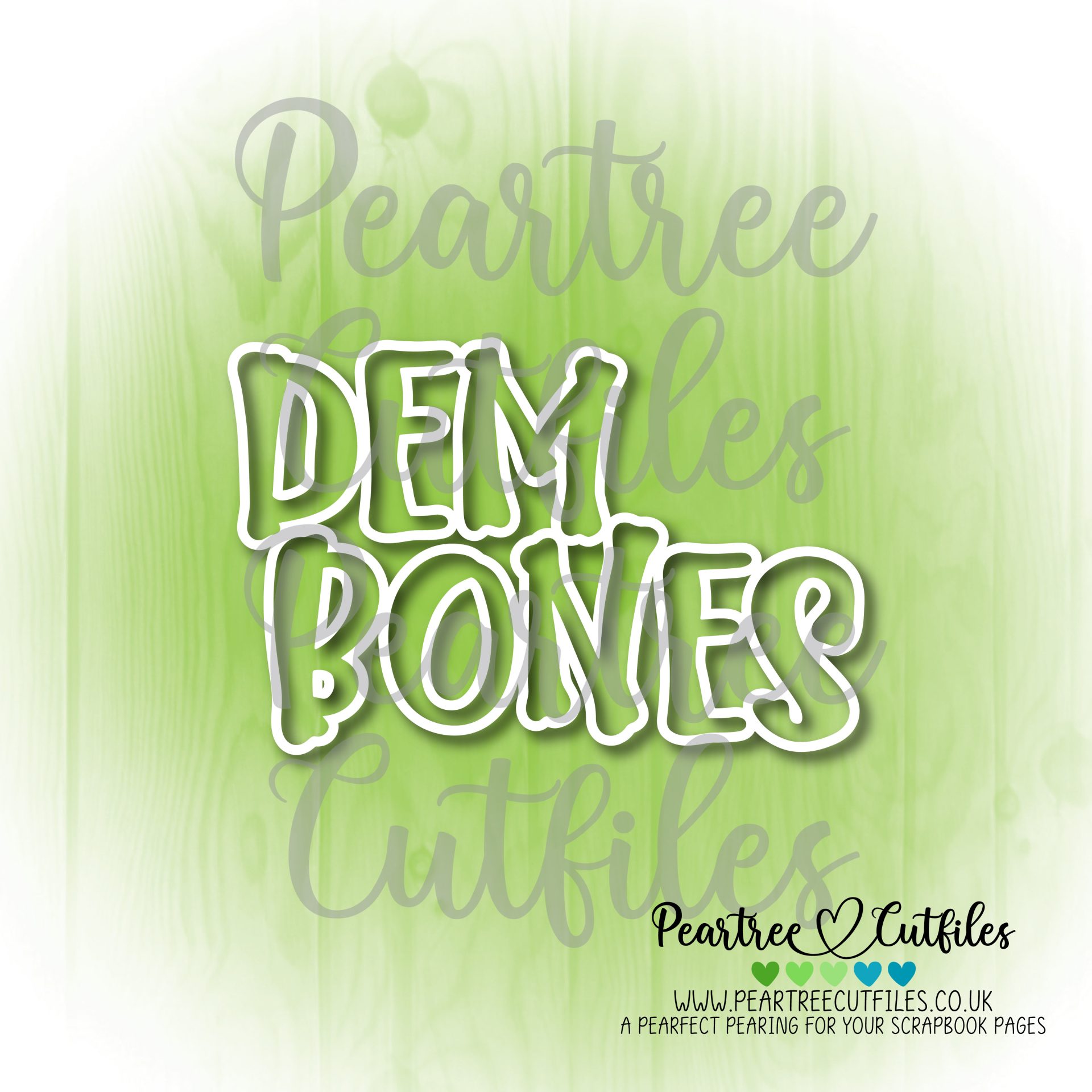 Dem Bones – Peartree Cutfiles