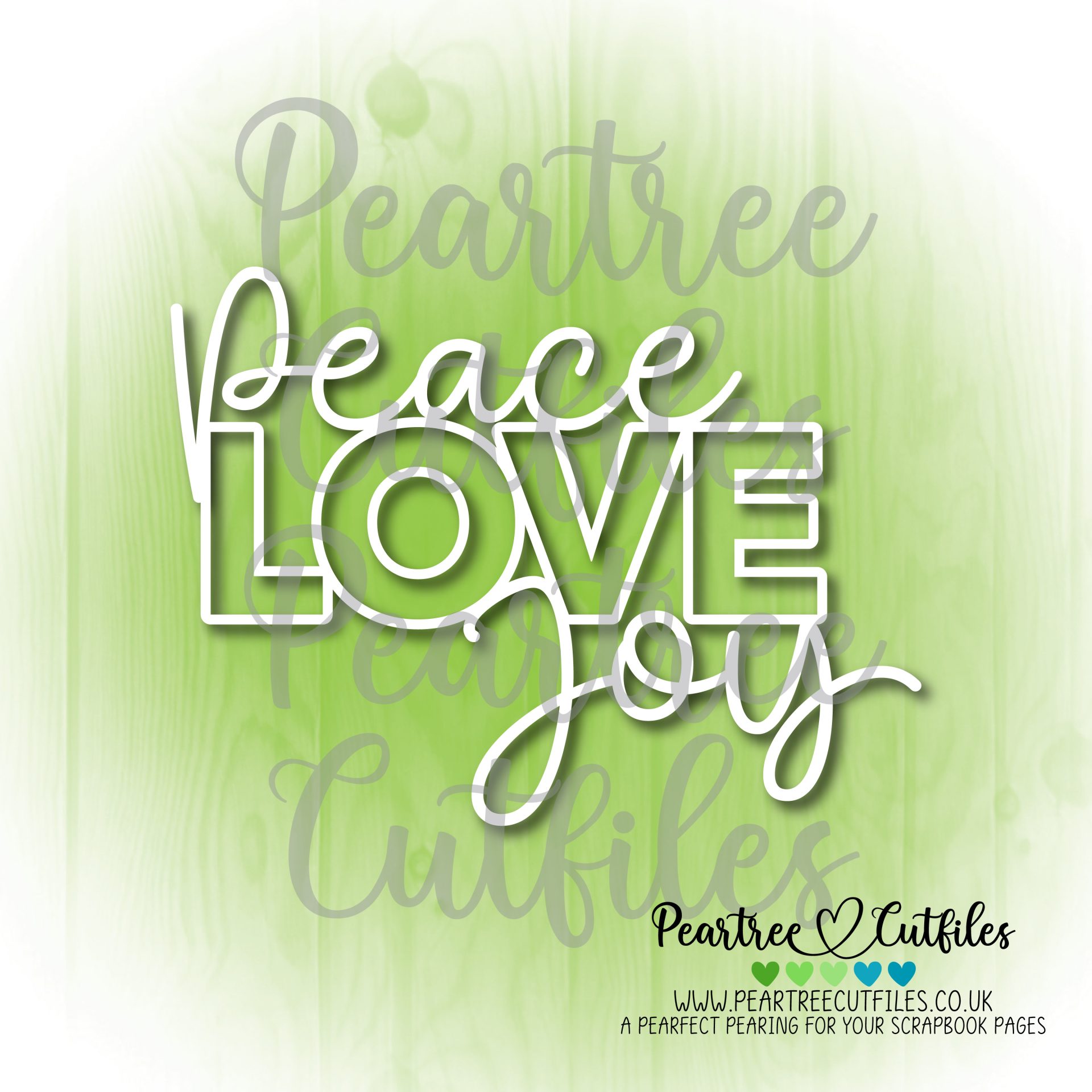 Peace Love Joy – Peartree Cutfiles